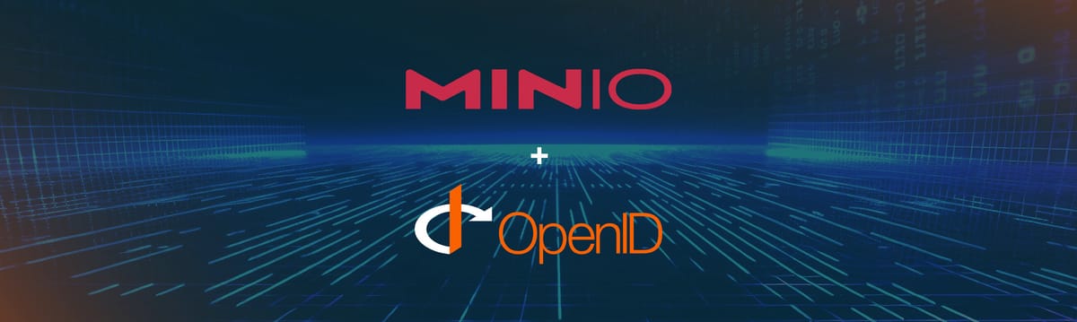 MinIO's OpenID Connect Integration Explained MinIO's OpenID Connect Integration Explained